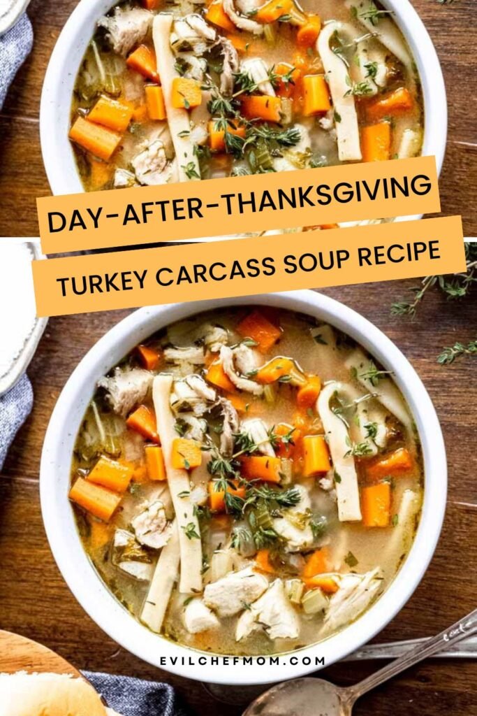Day-After-Thanksgiving Turkey Carcass Soup Recipe - Evil Chef Mom