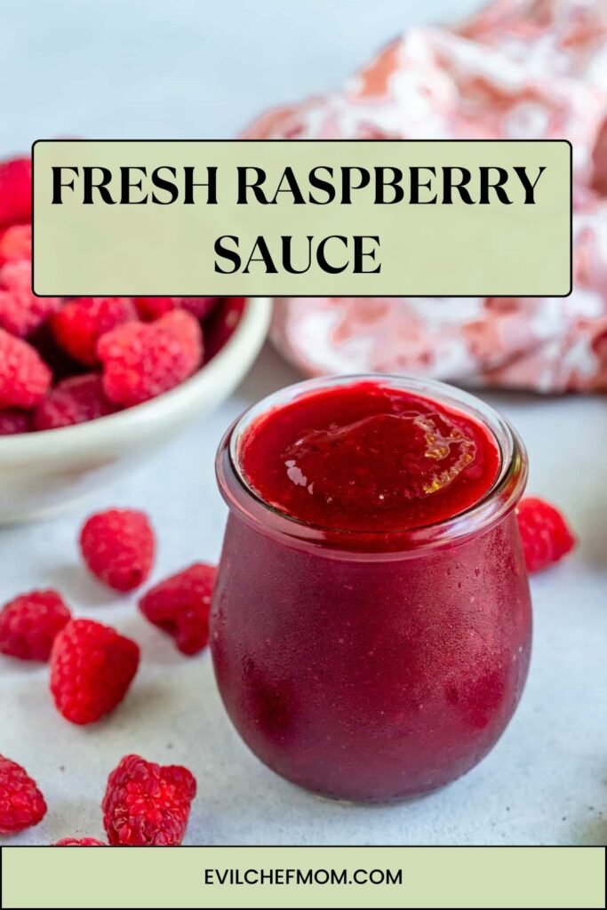 Fresh Raspberry Sauce - Evil Chef Mom