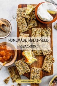 Homemade Multi-Seed Crackers - Evil Chef Mom