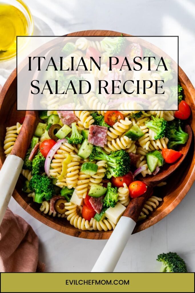 Italian Pasta Salad Recipe - Evil Chef Mom